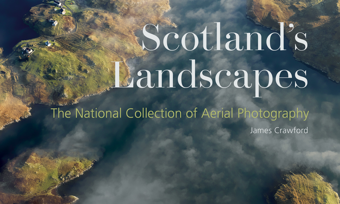 Scotland from the Sky | Historic Environment Scotland